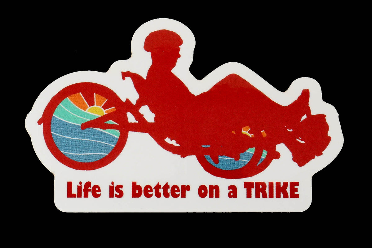 Hostel Shoppe Life Is Better On A Trike Decal